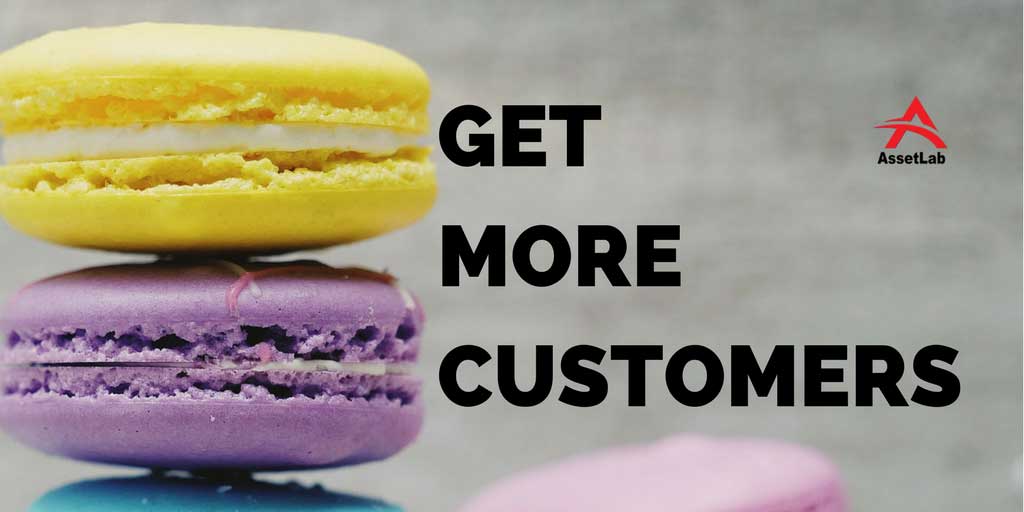 3 Ways To Get More Customers From Your Website | AssetLab Marketing